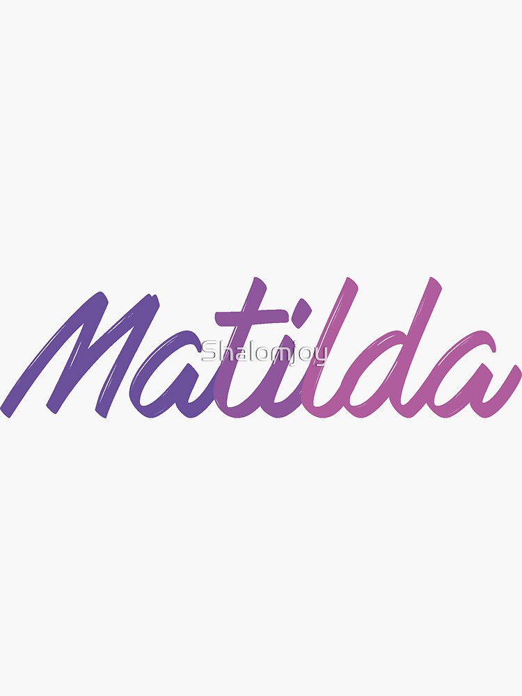 "Matilda" Sticker by Shalomjoy | Redbubble