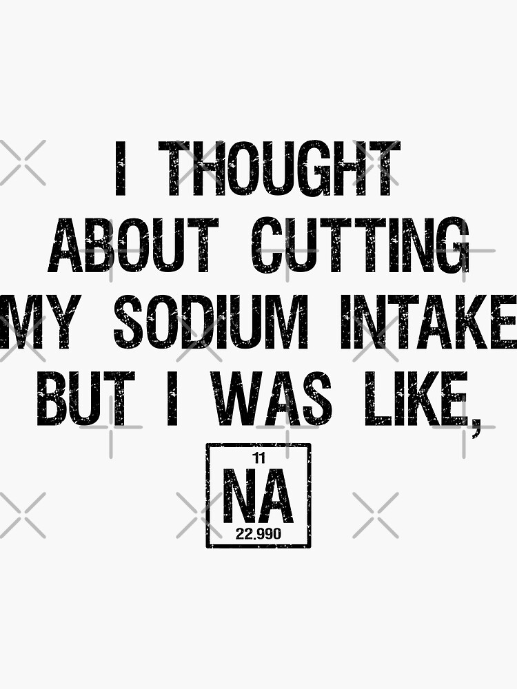 Pegatina «Química Funny Pun Ciencia NA Sodio Element Meme» de ...