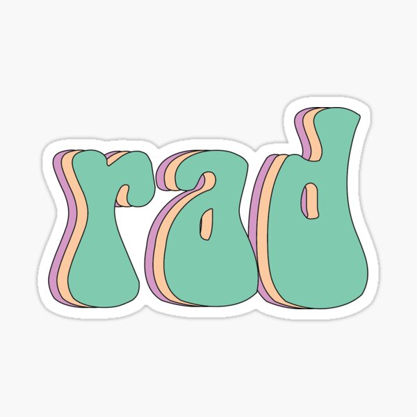 "Rad" Sticker by carlysias | Redbubble
