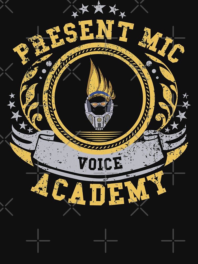"Present Mic Academy." T-shirt for Sale by hybridgothica | Redbubble ...