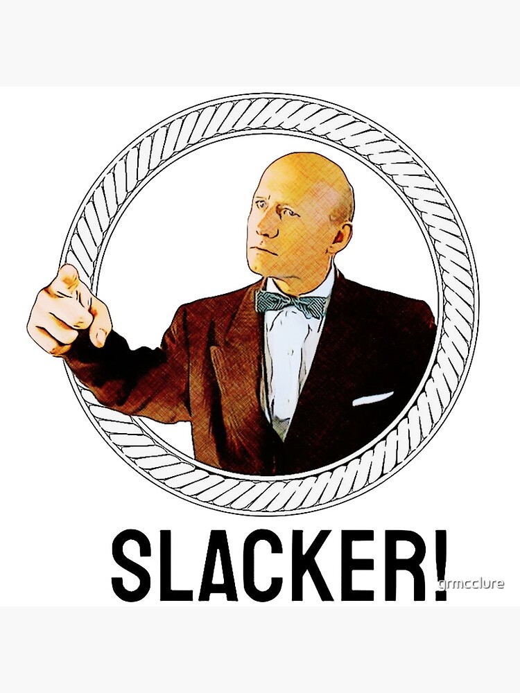 "Principal Strickland "Slacker" BTTF" Poster for Sale by grmcclure ...