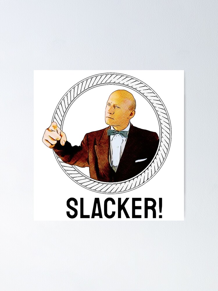 "Principal Strickland "Slacker" BTTF" Poster for Sale by grmcclure ...
