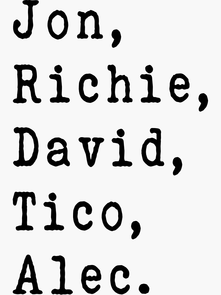 "Jon, Richie, David, Tico, Alec - Band members - black font - Bon Jovi ...