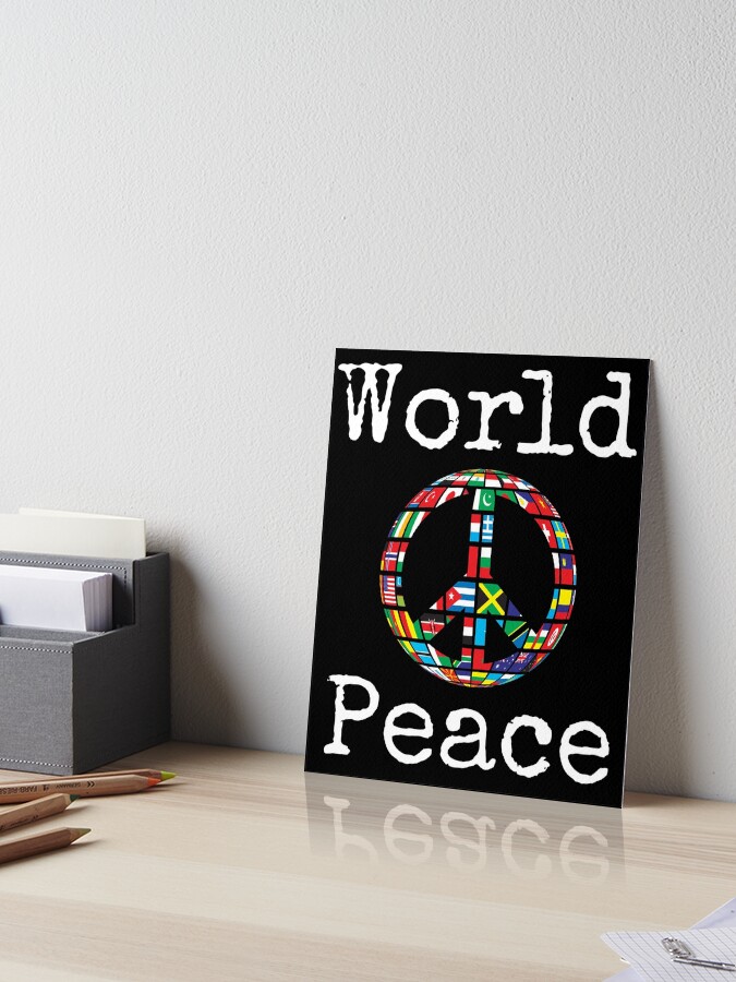 "World Peace - Flags of the World - International Peace Day" Art Board ...