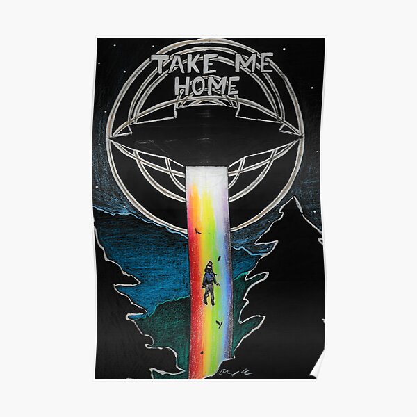 "Take Me Home" Poster by AlexKattyArts | Redbubble