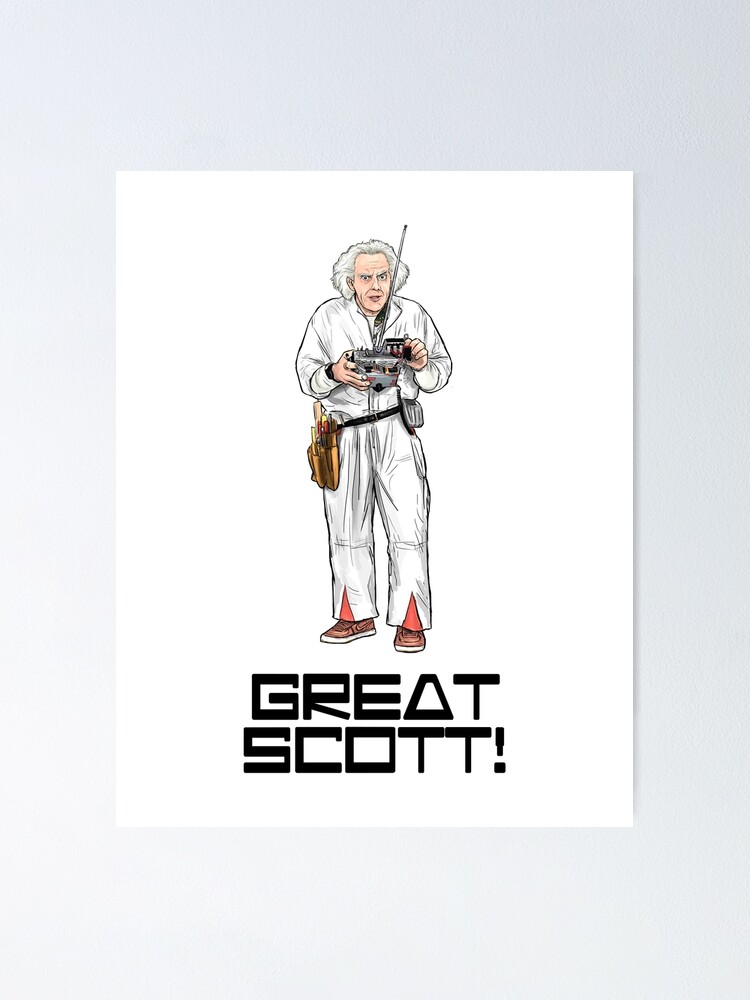 "Great Scott! Ph.D. 1985" Poster for Sale by mgo5 | Redbubble