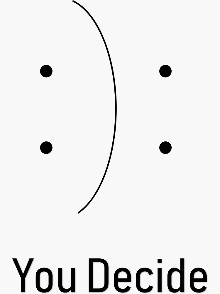 "You decide design" Sticker by elliemacy | Redbubble