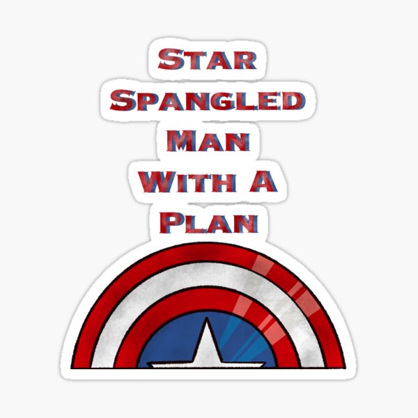 "Star Spangled Man With A Plan" Sticker for Sale by MMouseDesign ...