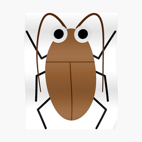 Cockroach Posters | Redbubble