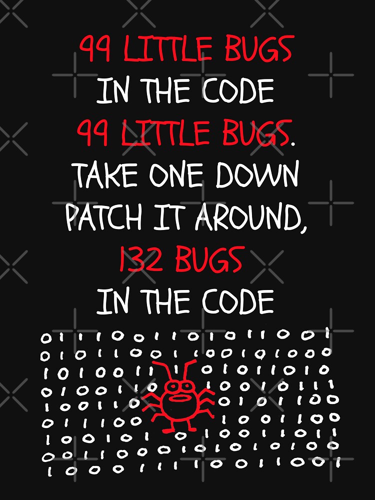 "QA Engineer - 99 little bugs in the code" T-shirt for Sale by ...