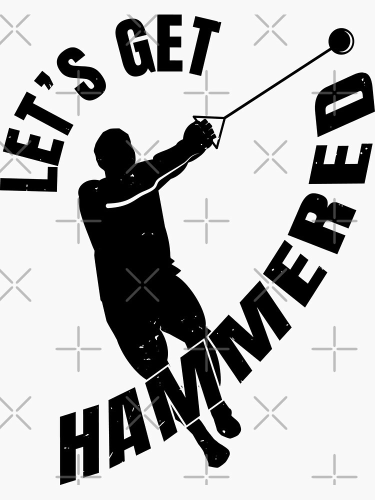 "Hammer Throw Get Hammered Athlete Gift" Sticker for Sale by oberdoofus ...