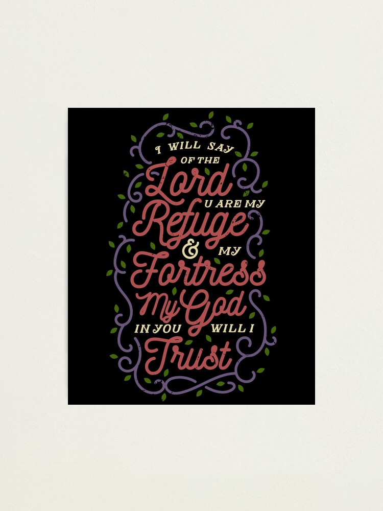 "The Lord Is My Refuge And My Fortress Christian Bible Verse Tshirt ...
