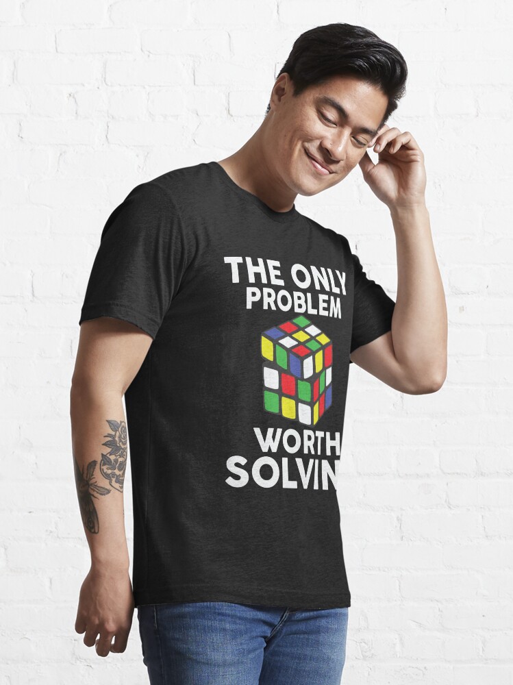 "The Only Problem Worth Solving" T-shirt for Sale by hqtrends ...