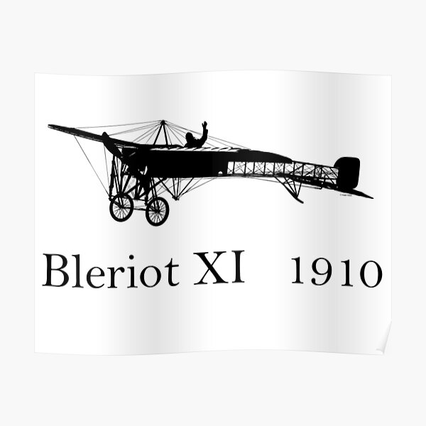 "Bleriot XI (Model 1910)" Poster by holgermader | Redbubble