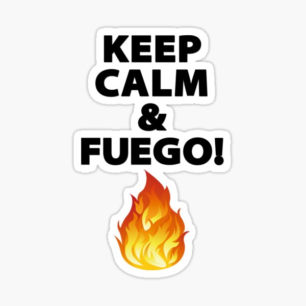 Fuego Stickers | Redbubble
