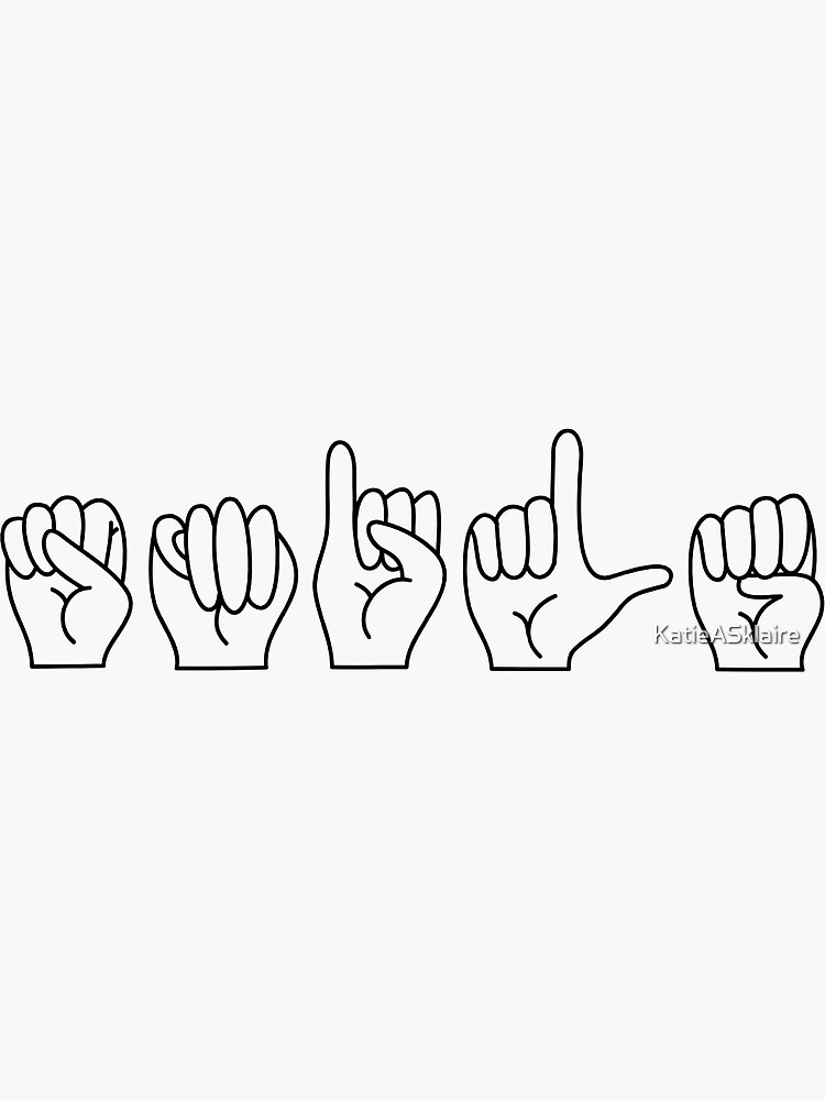 "asl - smile" Sticker for Sale by KatieASklaire | Redbubble
