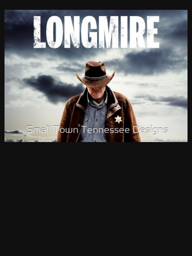 "Longmire" Essential T-Shirt for Sale by TimShane | Redbubble
