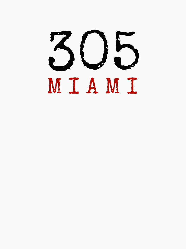 "305 (Miami!)" T-shirt for Sale by jdbruegger | Redbubble | mr ...