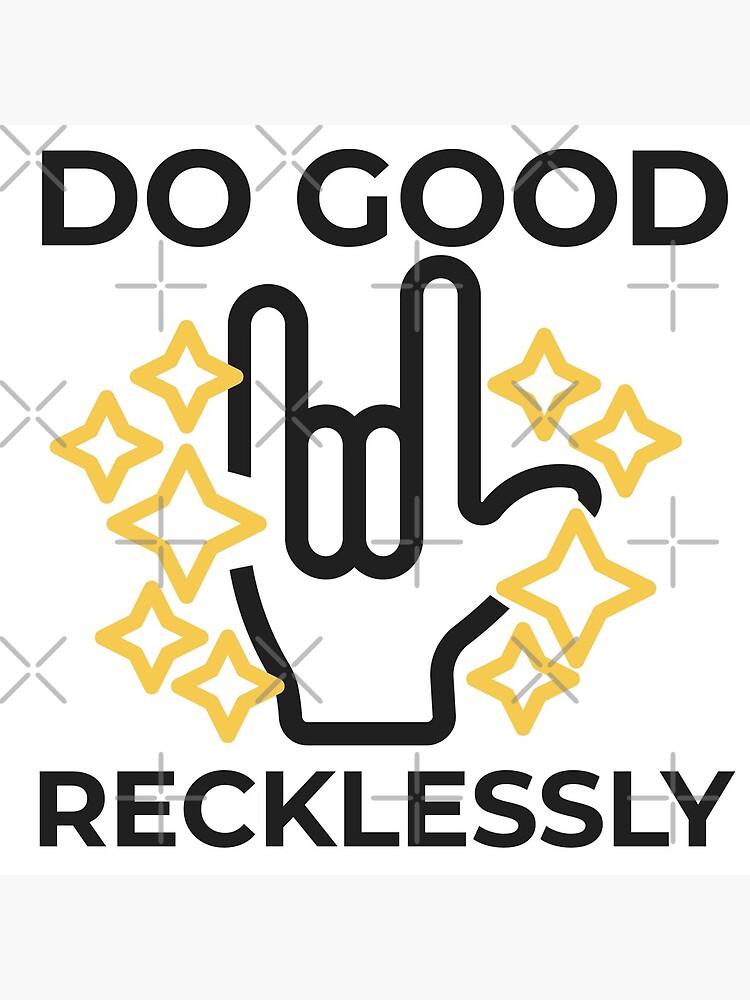 "Do good recklessly - Magnus" Art Print for Sale by GentryPerry | Redbubble