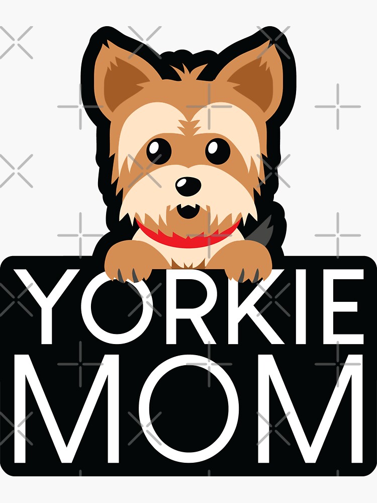 "Yorkie Mom" Sticker for Sale by jaxsterr | Redbubble