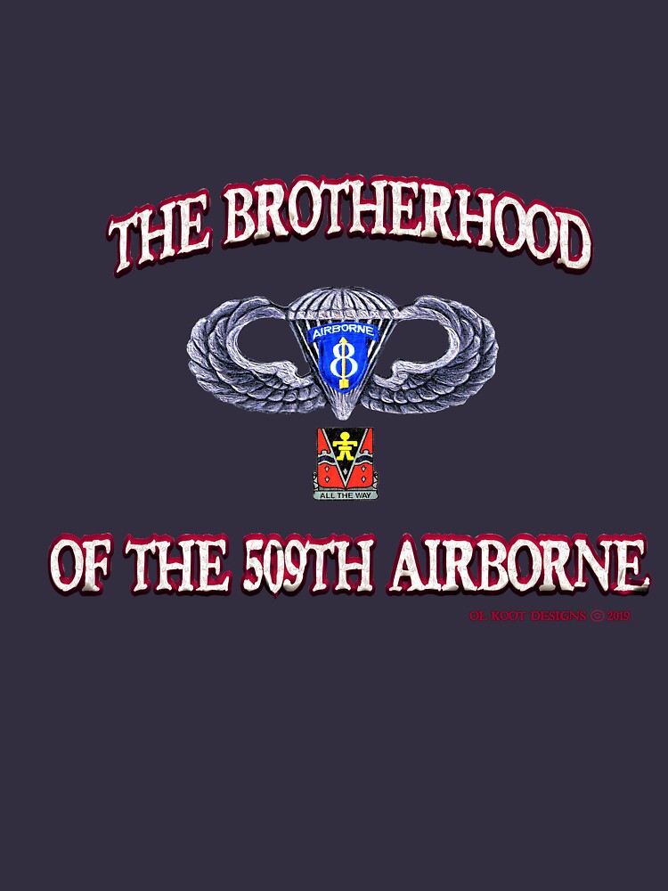 "THE BROTHERHOOD OF THE 509TH AIRBORNE" T-shirt for Sale by Ol-Koot ...
