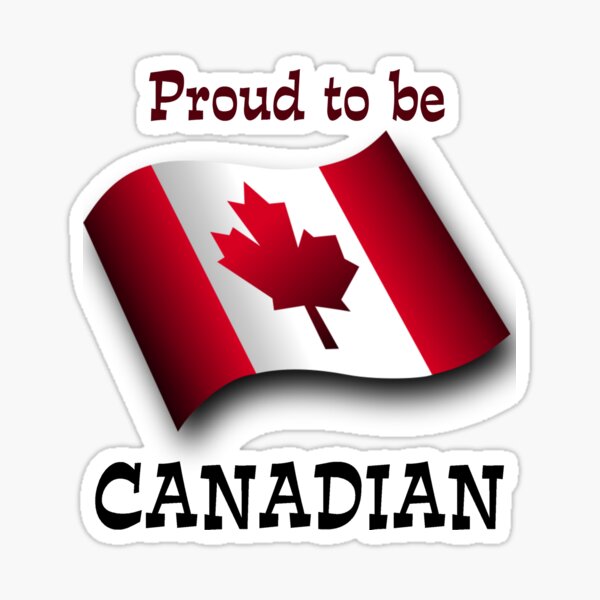 "Proud to be Canadian" Sticker for Sale by virginia50 | Redbubble
