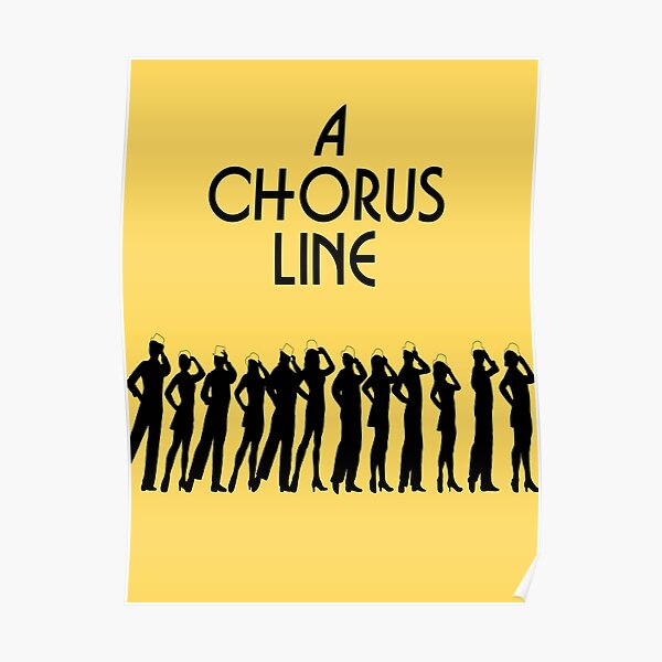 "A Chorus Line Musical Design" Poster for Sale by lauren-186 | Redbubble