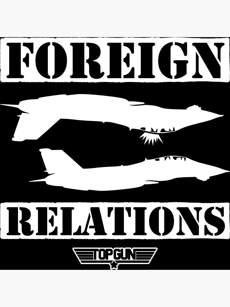 "Top Gun Foreign Relations" Poster for Sale by chrismick42 | Redbubble