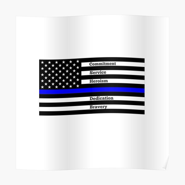 "Thin Blue Line" Poster for Sale by suewallace18 | Redbubble