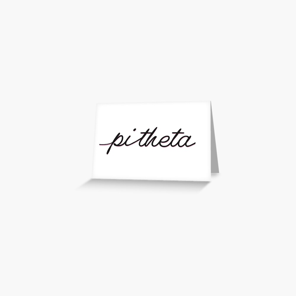 "Pi Theta Cursive" Greeting Card by toriasharrow | Redbubble