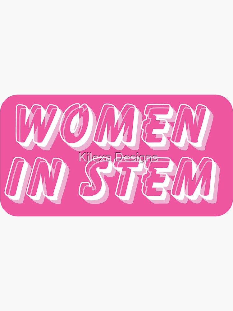"Women in Stem Sticker" Sticker for Sale by kweiss20 | Redbubble
