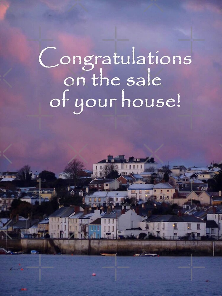 "Congratulations on the Sale of your House" Poster by Sita | Redbubble