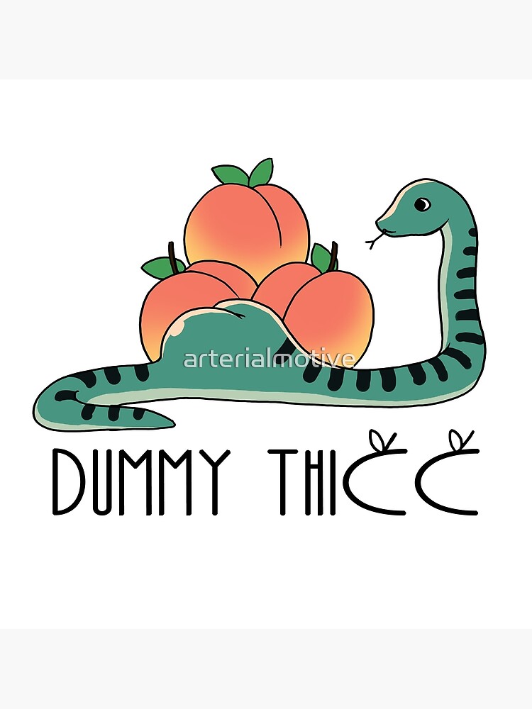 "Dummy Thicc Snake and Peaches" Art Print by arterialmotive | Redbubble