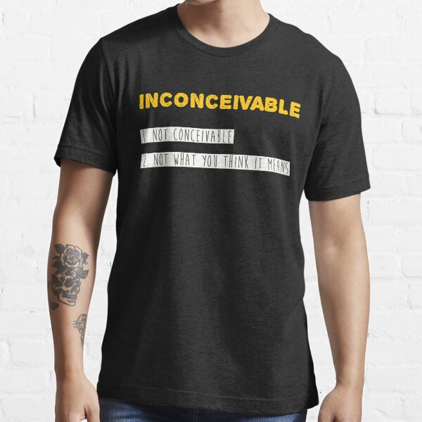 "Inconceivable Definition Word Language Read Humor" T-shirt for Sale by ...