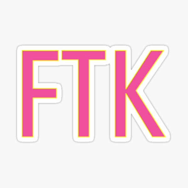 Ftk Gifts & Merchandise | Redbubble