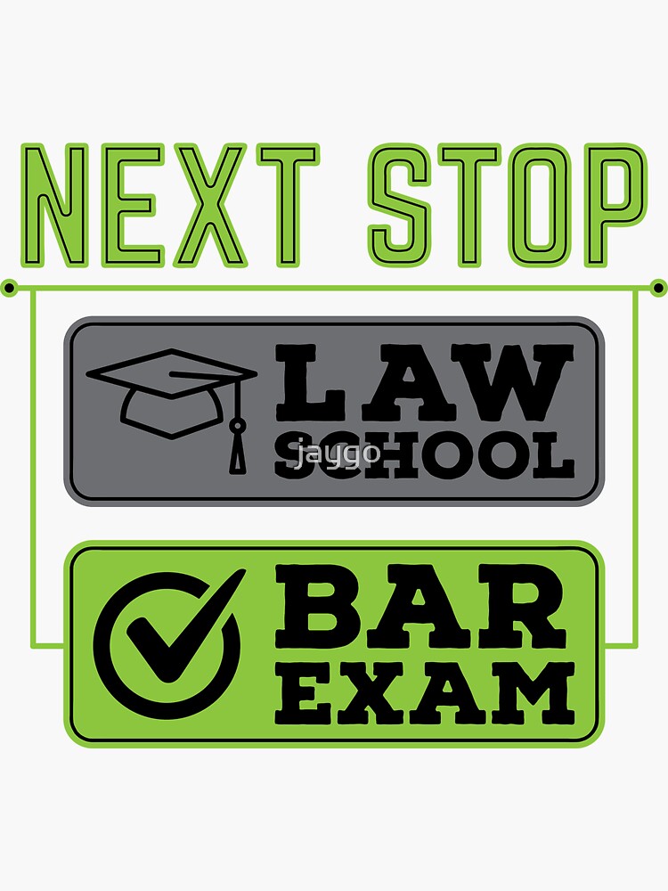 "Next Stop Bar Exam" Sticker by jaygo | Redbubble