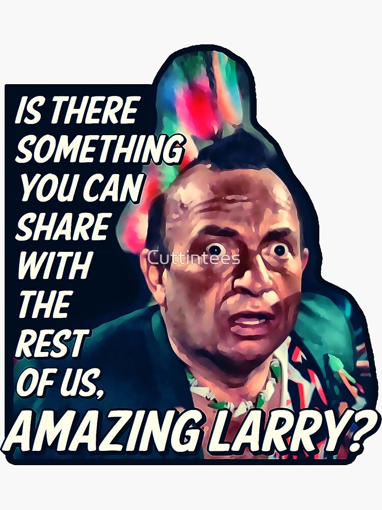 "Amazing Larry - Pee Wee’s Big Adventure " Sticker by Cuttintees ...