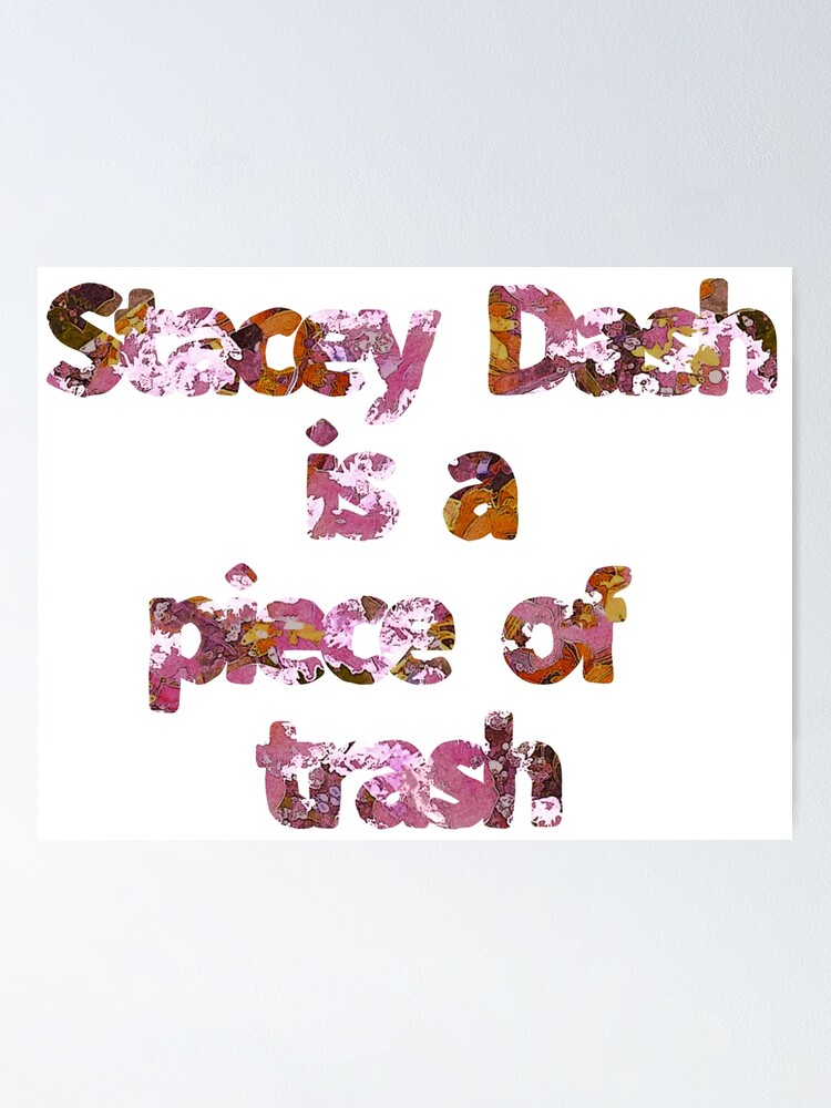 "Stacey Dash" Poster for Sale by explicitmoxx | Redbubble