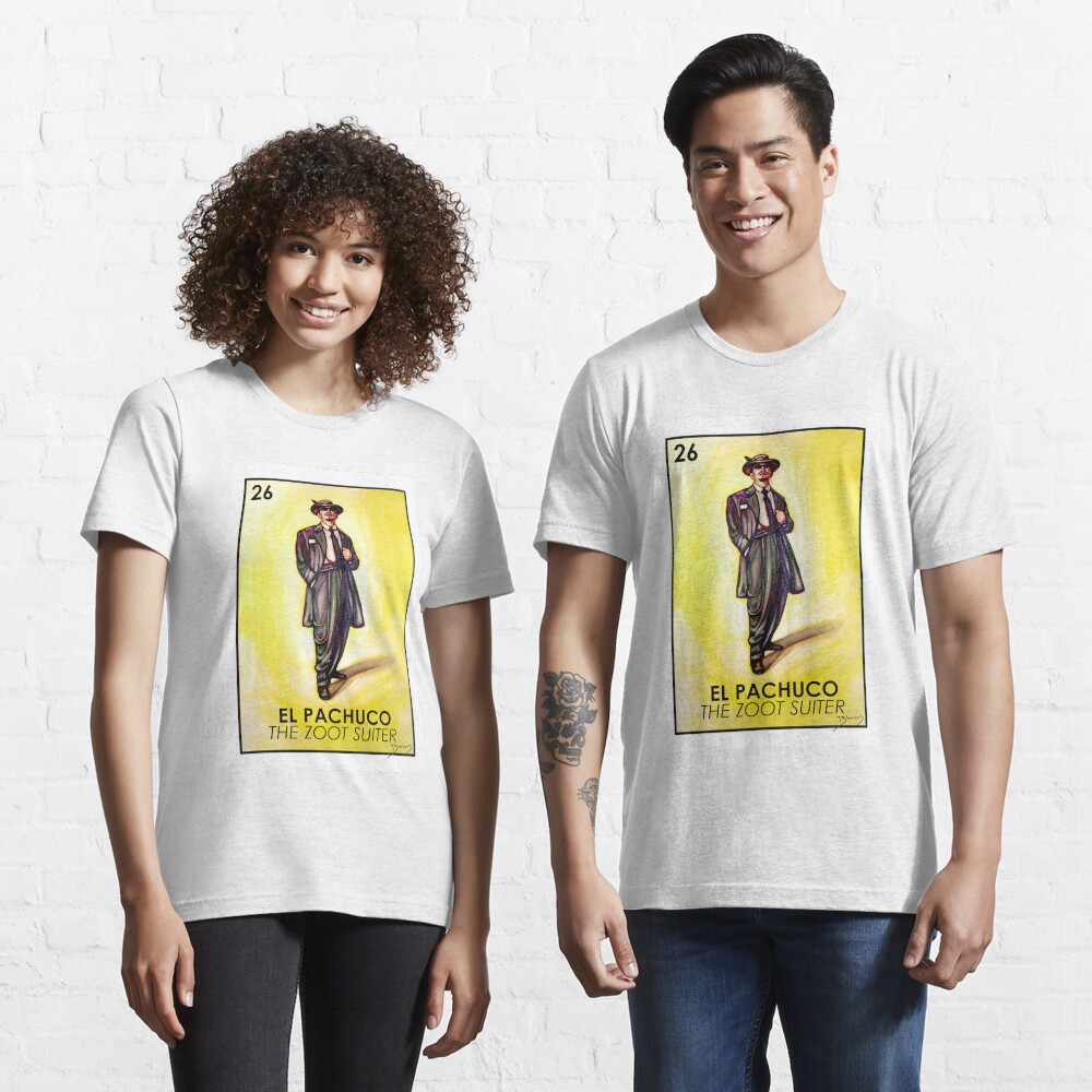 "El Pachuco -The Zoot Suiter - Loteria" T-shirt for Sale by ...