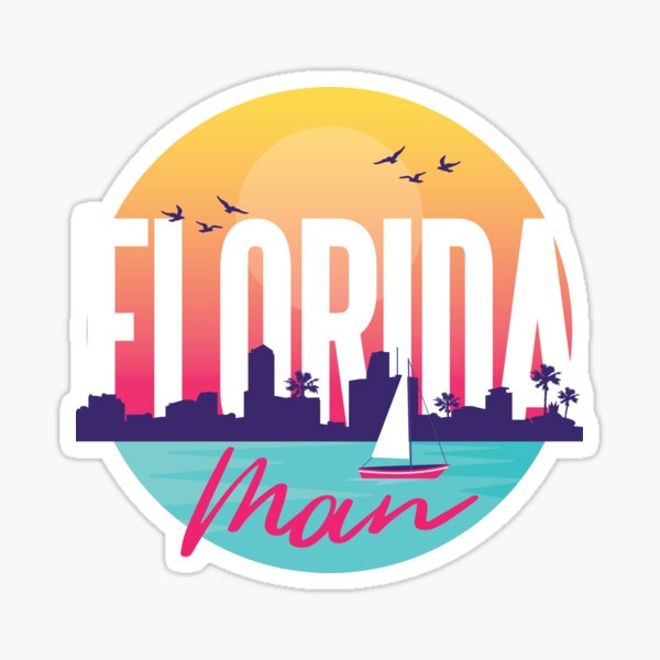 "Florida Man" Sticker for Sale by Timcito | Redbubble