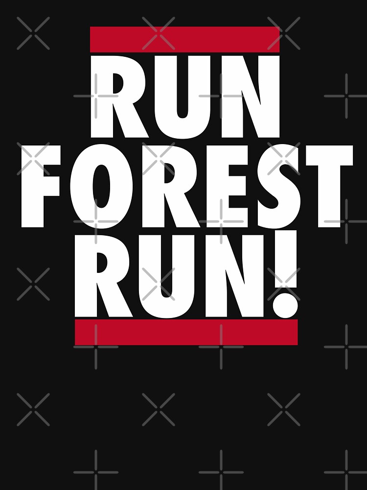 "RUN FOREST RUN!" T-shirt for Sale by cpinteractive | Redbubble | run t ...
