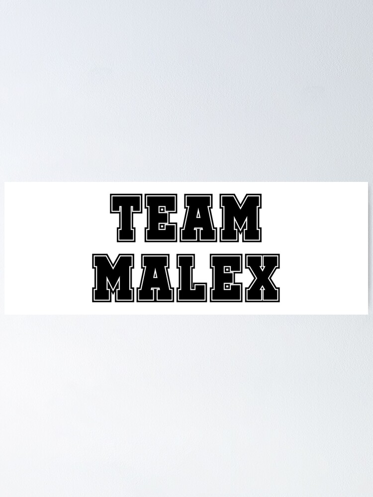 "Team Malex (Black)" Poster for Sale by AlexVR | Redbubble