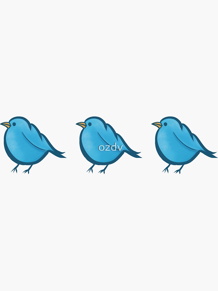 3 Little Blue Birds Sticker By Ozdv Redbubble