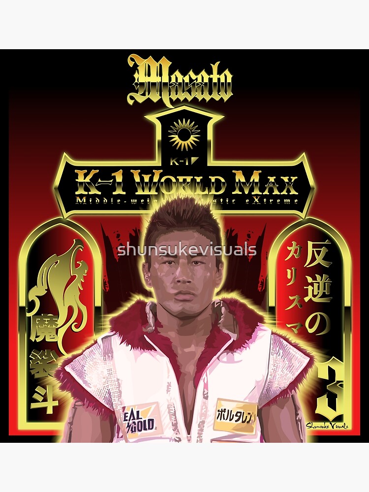 "Masato K-1 Fighter 魔裟斗 Artwork " Poster by shunsukevisuals | Redbubble
