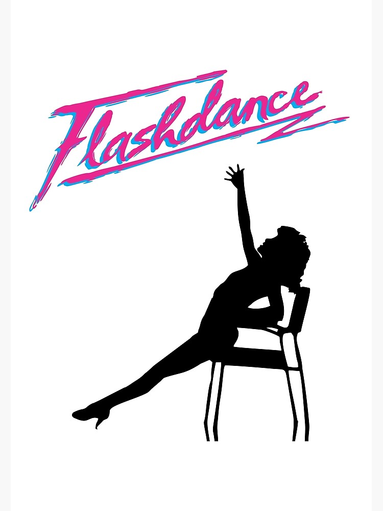 "Flashdance " Poster for Sale by Ovnil | Redbubble
