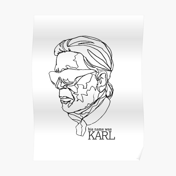 "His Name Was Karl" Poster for Sale by misakino | Redbubble