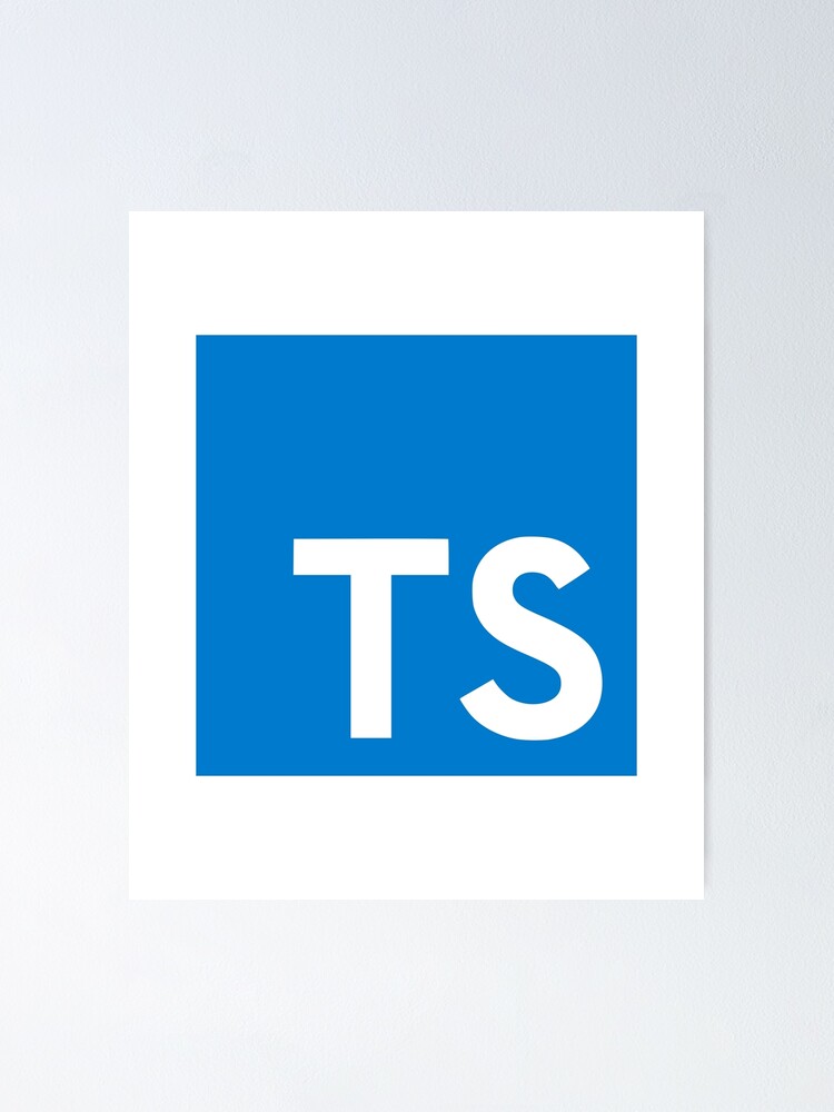 "TypeScript Logo (White)" Poster by hellkni9ht | Redbubble