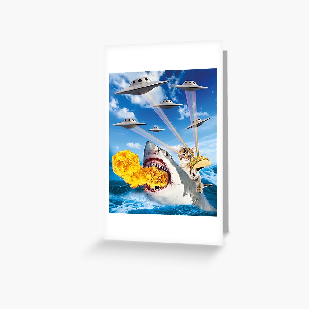 "Cat Riding Fire Breathing Shark Rainbow Laser Taco graphic" Greeting ...