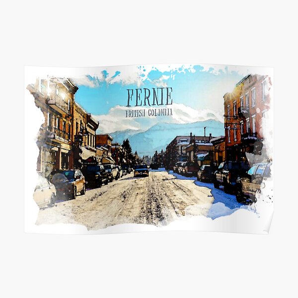 "Fernie, British Columbia" Poster for Sale by sdoowac | Redbubble