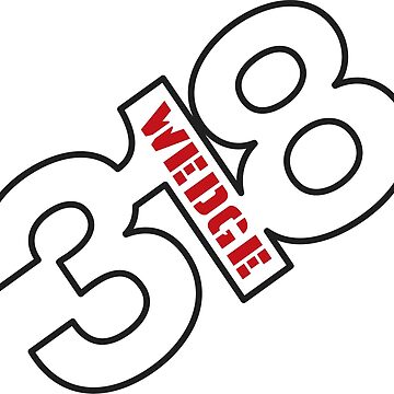 "318 Wedge - Badge Design " Sticker for Sale by Justin Ellis | Redbubble